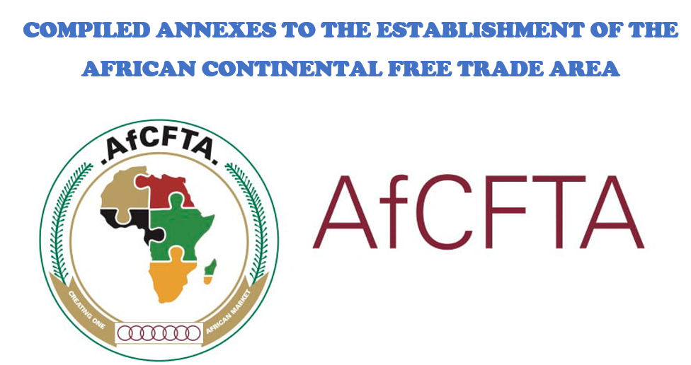 COMPILED ANNEXES TO THE ESTABLISHMENT OF THE AFRICAN CONTINENTAL FREE ...